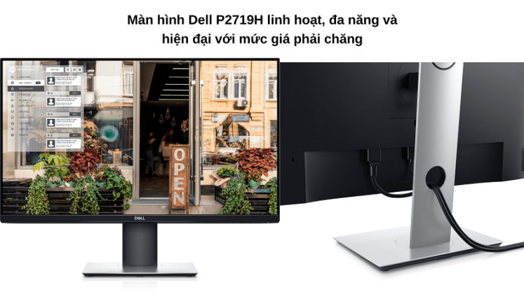 Màn hình Dell 27 inch chất lượng, đáng mua nhất hiện nay