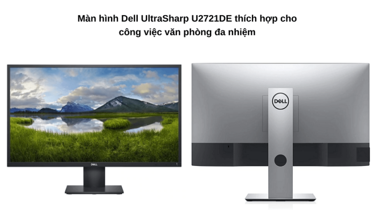 Màn hình Dell 27 inch chất lượng, đáng mua nhất hiện nay